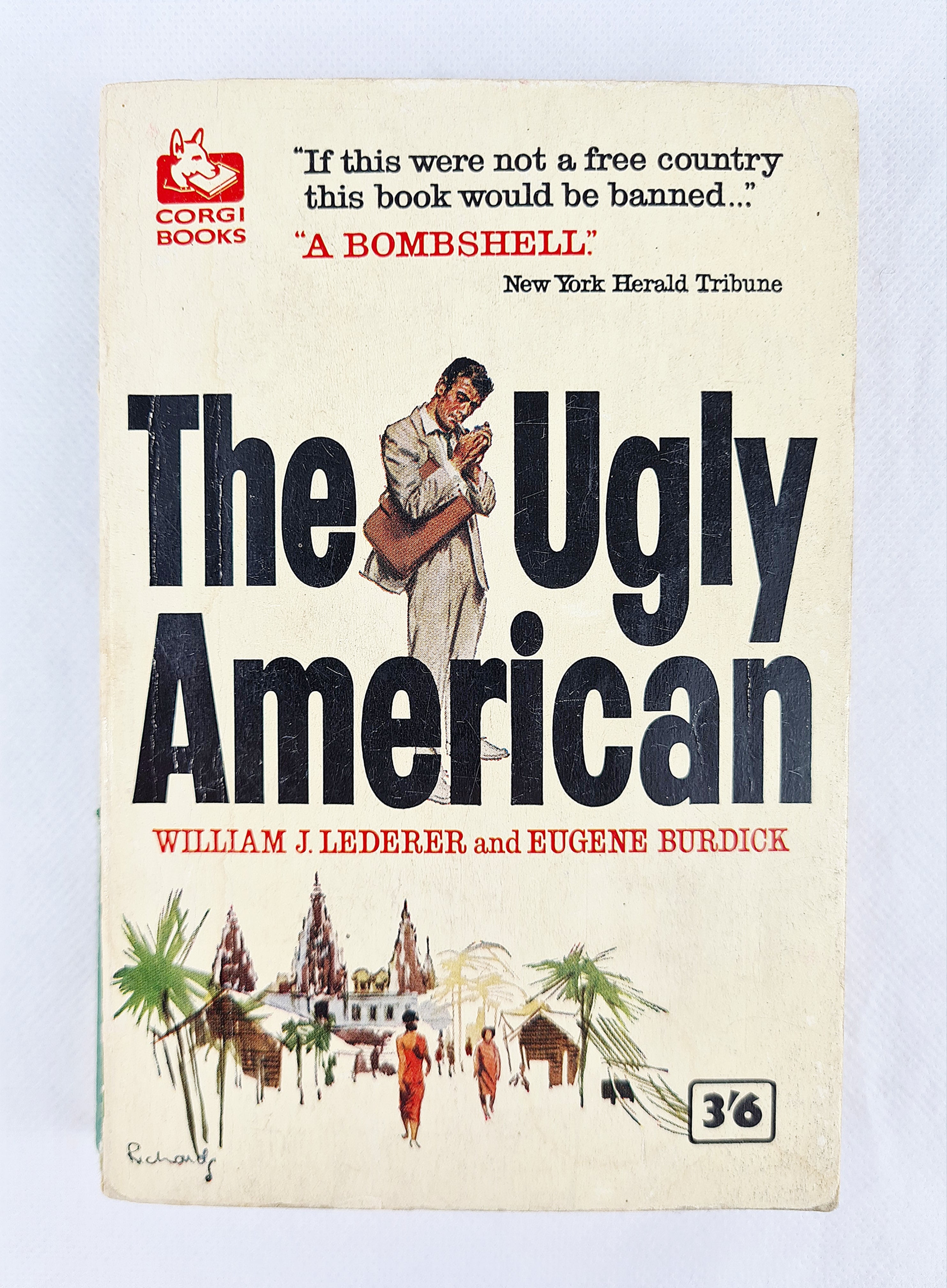 The Ugly American By William J Lederer And Eugene Burdick ...